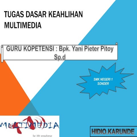Tugas dasar keahlihan multimedia | PPT