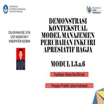 Tugas Demonstrasi Kontekstual Modul 1.3.a.6 Inkuiri Apresiatif Bagja.pptx