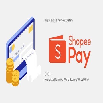 Tugas Individu Fintech_Pert 7_Shopee Pay | PPT