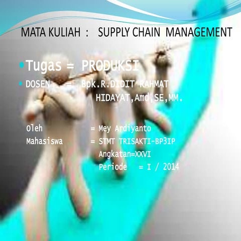 Tugas mata kuliah = supply chain management | PPTX