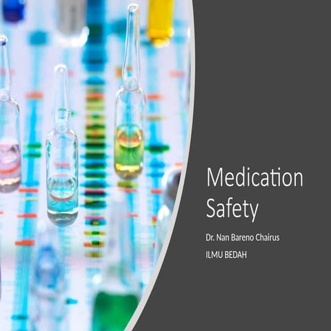 Tugas Medication Safety.Baren.Medication Safety.Baren.pptx