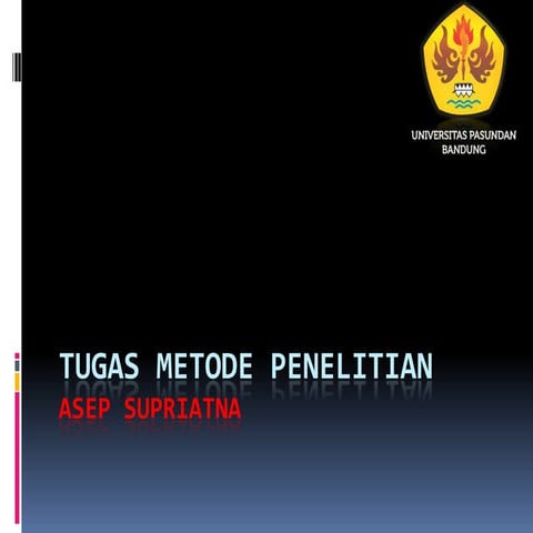 Tugas metode penelitian asep sup | PPTX