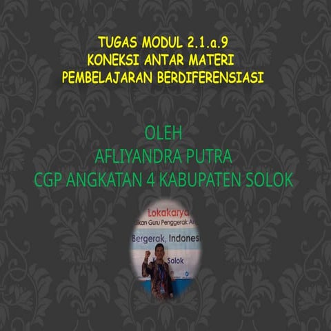 Tugas Modul 2.1.a.9-Koneksi antar materi pemebelajaran berdiferensiasi.pptx