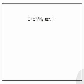 Orexine and Sleep Medicine.............. | PPTX