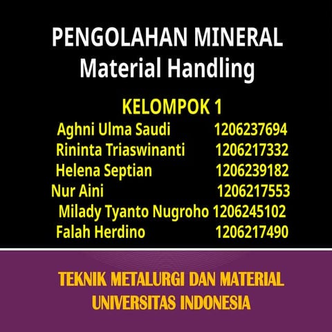 Tugas Pengmin - KELOMPOK 1 MATERIAL HANDLING.pptx