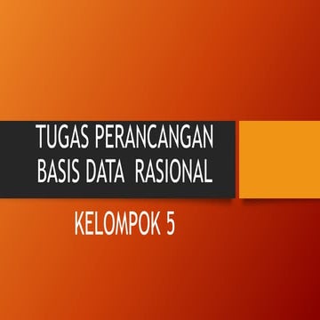 TUGAS PERANCANGAN BASIS DATA RASIONAL.pptx