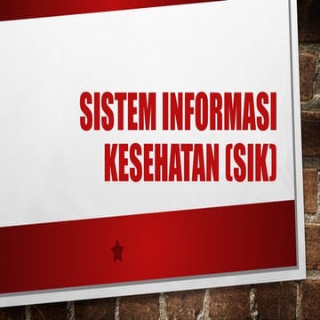 TUGAS POKOK SISTEM INFORMASI KESEHATAN (SIK).pptx