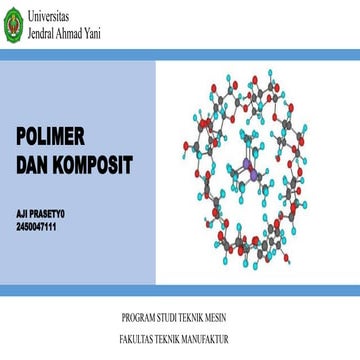TUGAS POLIMER DAN KOMPOSIT AJI PRASETYO.pptx