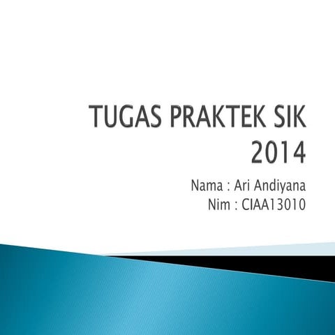 Tugas praktek sik 2014 | PPT