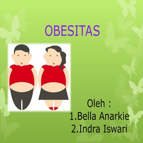 TUGAS KELOMPOK DEGENERATIF OBESITAS PPT1 | PPT