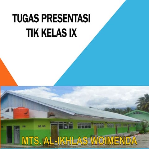 Tugas presentasi tik kelas ix | PPTX