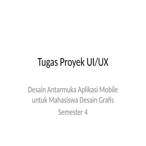 Rancangan UI/UX (User Interface & User Experience Design) yang cocok ...