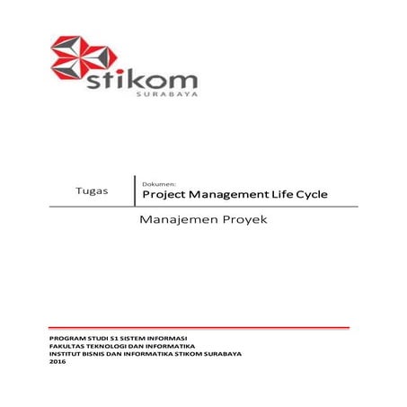 Project Management Life Cycle - 13410100139 | DOCX