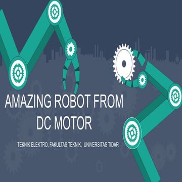 Robot Sederhana Menggunakan Motor DC 12 volt | PPTX