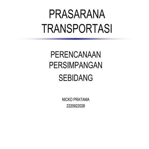 Tugas Simpang Sebidang.pptx