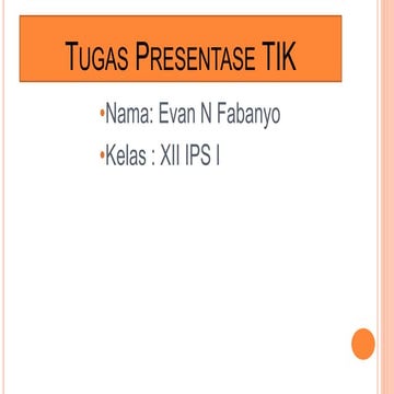 Tugas tik evan | PPTX