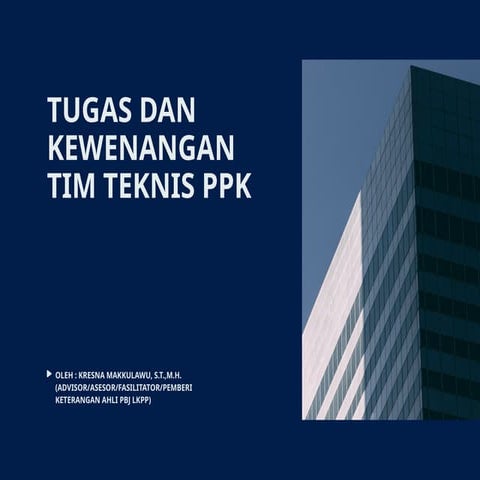 TUGAS TIM TEKNIS PPK DALAM PENGGUNAAN PRODUKSI DALAM NEGERI | PPTX