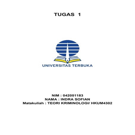 Diskusi 1 Teori Kriminologi 4302 Indra Sofian 042051183 - Copy.pdf