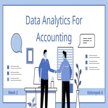 Tugas Week 1 - Kelompok 4 - Data Analytics For Accounting (1).pptx