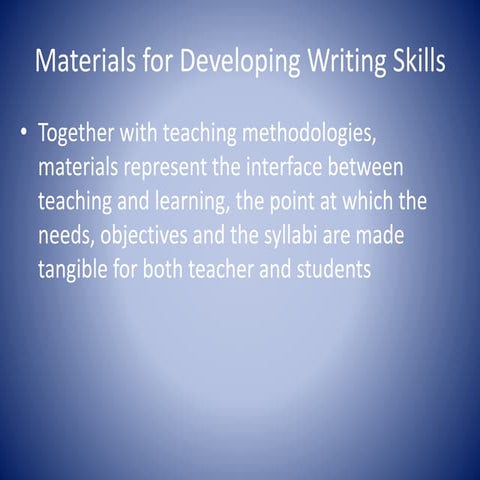 tugonon-tutor.Materials_for_Developing_Writing_Skills.pptx