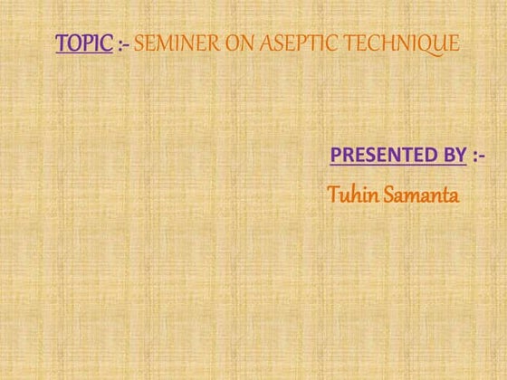 Aseptic technique | PPT