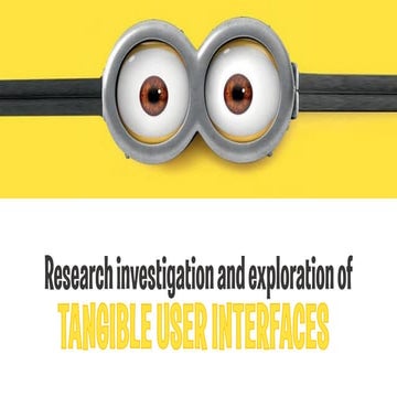 Tangible User Interface Research Investigation And Exploration Pdf Computing Technology