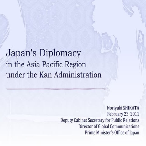 Japan's diplomacy in the asia pacific region under the Kan ...