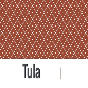 Tula | PPT