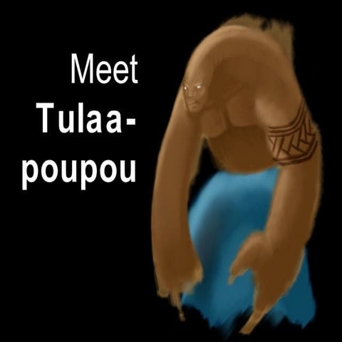 Animation Pitch for "The Defeat of Tulaapoupou" | PPT