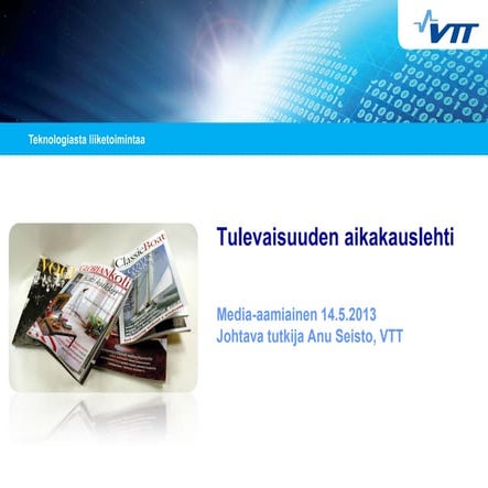 Tulevaisuuden aikakauslehti: Anu Seisto | PPT