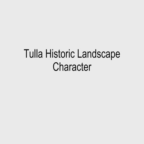 Tulla Historic Landscape Character May2010 Final | PPT