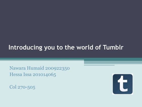 Tumblr | PPTX | Social Networking | Internet