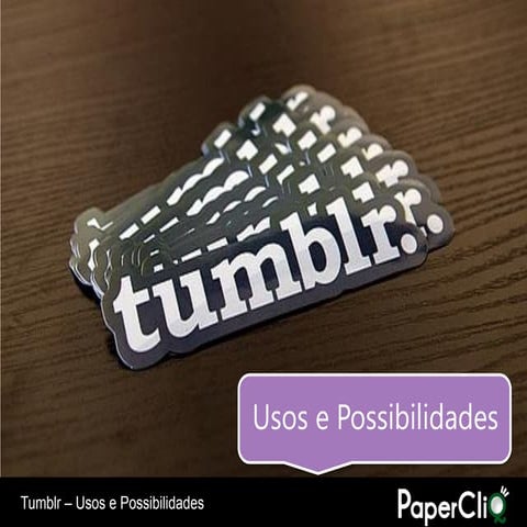 Tumblr - Usos e Possibilidades | PDF