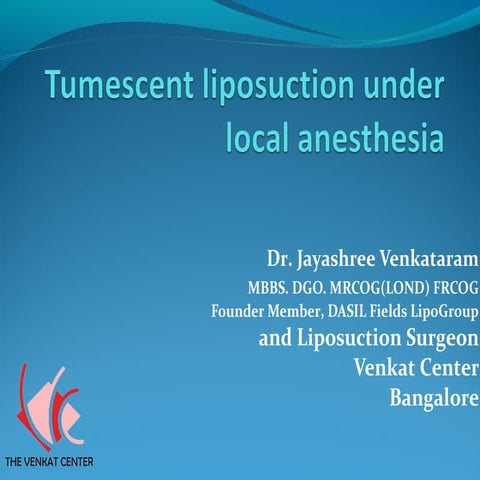 Tumescent liposuction at Venkat Center, Bangalore | PPT