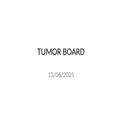 tumor board interesting cases for pathology pgs | PPTX