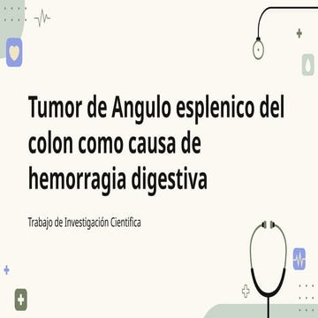 Tumor de Angulo esplenico del colon como causa.pptx