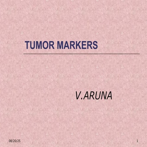 TUMOR MARKERS- DIFFERENT TYPES AND APPLICATIONS | PPT