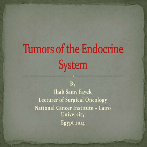 Tumors of the endocrine system | PPTX