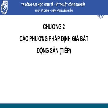 Tuần 3 - chương 2 Định giá bất động sản(P2).pptx