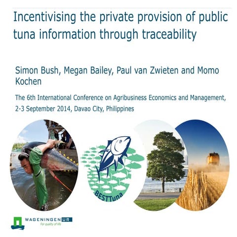 Incentivising the private provision of public tuna information through ...