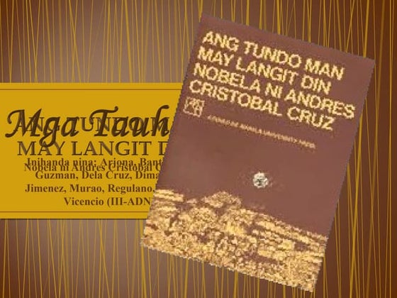 Ang Tundo Man Ay May Langit Din | PPTX