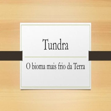 Tundra | PPTX