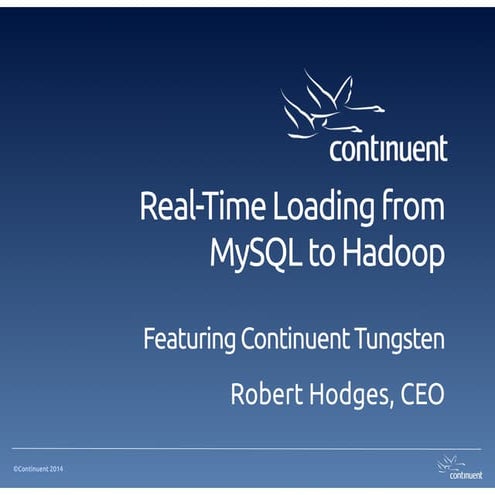 Real-Time Data Loading from MySQL to Hadoop | PPT