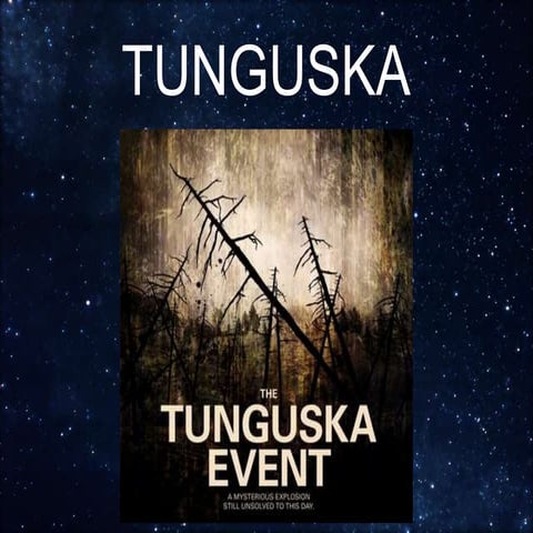 What Happened at Tunguska in 1908? | PPTX
