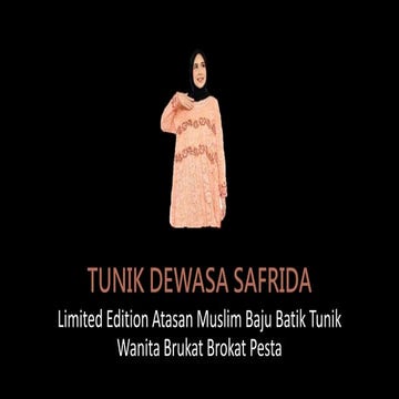Tunik Dewasa Safrida Atasan Muslim Baju Batik | PPTX