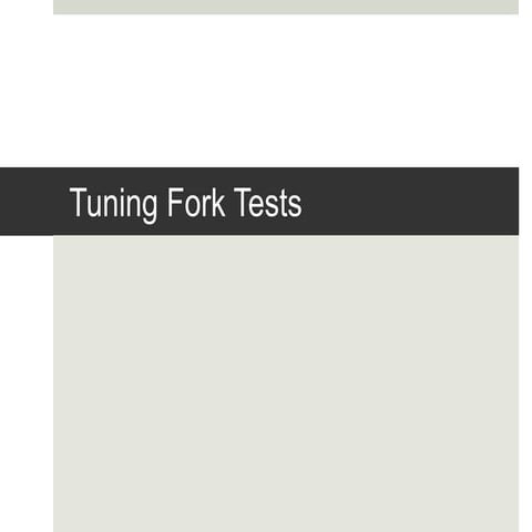 Tuning fork tests | PPTX