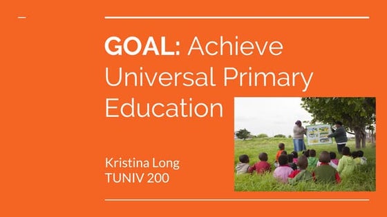 Achieve Universal Primary Education | PPT