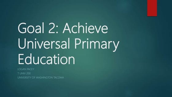 Achieve Universal Primary Education | PPT