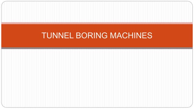 Tunnel Boring Machines (TBM) | PDF