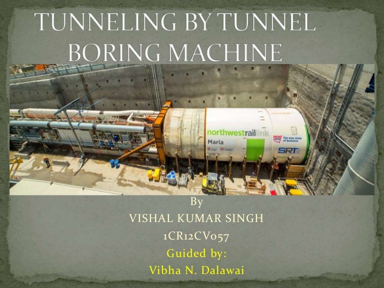 Tunneling by tunnel boring machine